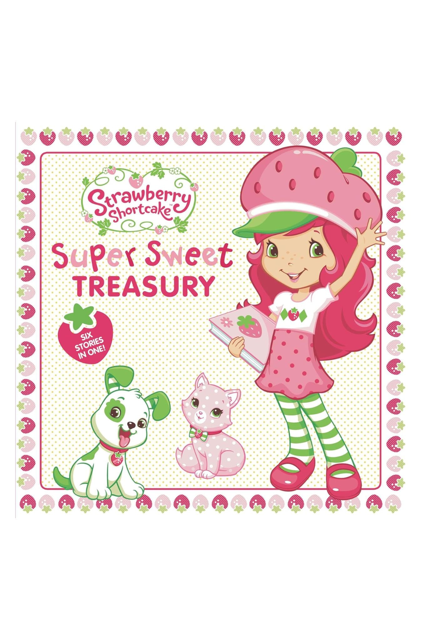 Super Sweet Treasury (Strawberry Shortcake) Book – Bowfish Kids